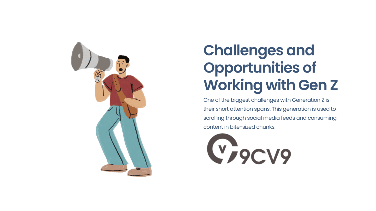 Understanding Generation Z in the Workplace