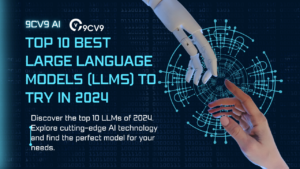 Top 10 Best Large Language Models (LLMs) To Try In 2024